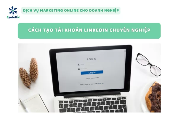 LinkedIn Là Gì? Tìm Hiểu Chi Tiết Về ứng Dụng LinkedIn Và Cách Sử Dụng Hiệu Quả - Syntellix ...