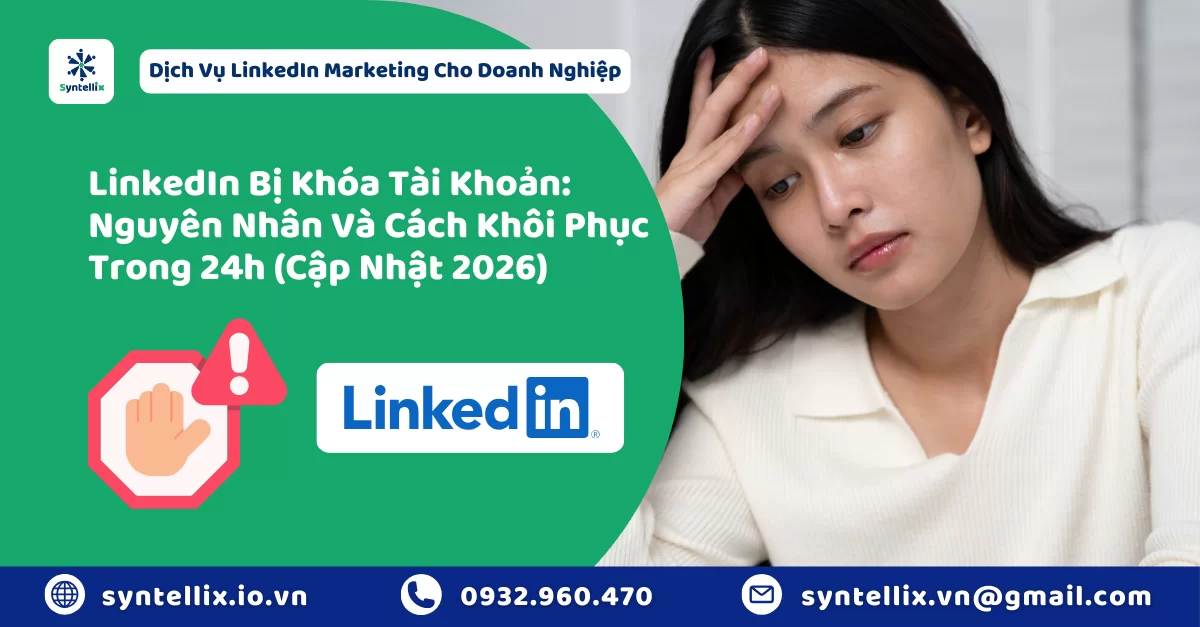 Cách Tạo Profile Trên LinkedIn Đẹp, Chuyên Nghiệp Trong 5 Bước Đơn Giản - Syntellix Marketing